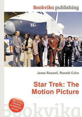 Star Trek: The Motion Picture by Jesse Russell | Goodreads