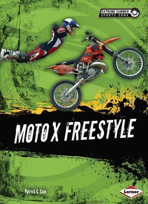 Moto X Freestyle (Extreme Summer Sports Zone) by Patrick G. Cain ...