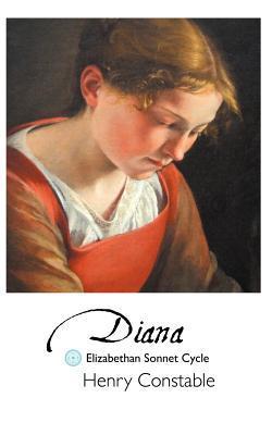 Diana: Elizabethan Sonnet Cycle (British Poets) by Henry Constable ...