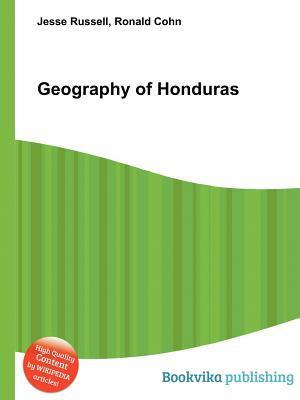 Geography of Honduras by Jesse Russell | Goodreads