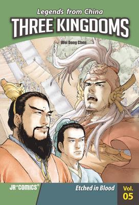 Three Kingdoms, Volume 05: Etched in Blood by Wei Dong Chen | Goodreads