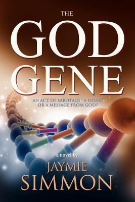 The God Gene by Jaymie Simmon | Goodreads
