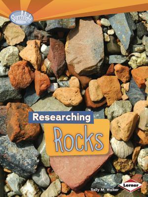 Researching Rocks by Sally M. Walker | Goodreads