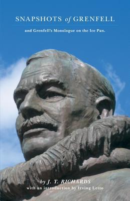 Snapshots of Grenfell, and Grenfell's Monologue on the Ice Pan by J.T ...