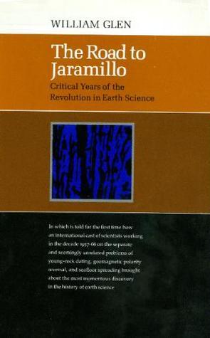 The Road to Jaramillo: Critical Years of the Revolution in Earth ...