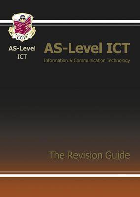 AS-Level ICT: Information and Communication Technology - The Revision ...