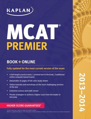 Kaplan MCAT Premier 2013-2014 (Kaplan Test Prep) by Kaplan Test Prep ...