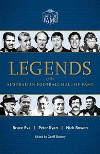 Legends of the Australian Football Hall of Fame by Bruce Eva | Goodreads