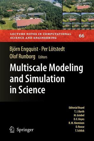 Multiscale Modeling and Simulation in Science by Björn Engquist | Goodreads