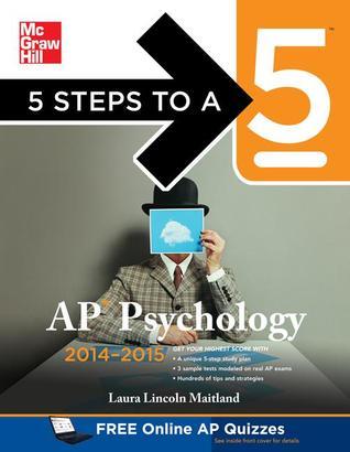 5 Steps to a 5 AP Psychology by Laura Lincoln Maitland | Goodreads
