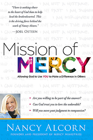 Mission of Mercy: Allowing God to Use YOU to Make a Difference in ...
