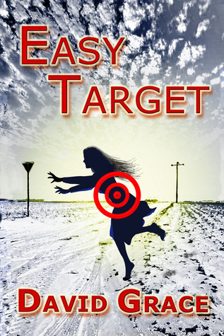 Easy Target by David Grace | Goodreads