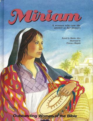 Miriam A Woman Who Saw the Answer to Her Prayers by Florence Magnin ...