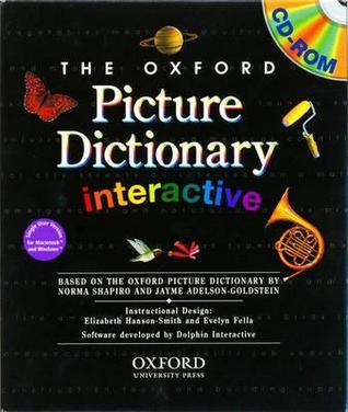 The Oxford Picture Dictionary Interactive CD-ROM: Single user CD-ROM by ...