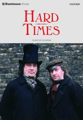 Hard Times (Dominoes: Level 3: 1,000 Headwords) by Susan Kingsley ...