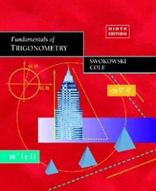 Fundamentals of Trigonometry by Earl W. Swokowski | Goodreads