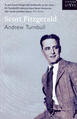 Scott Fitzgerald by Andrew Turnbull | Goodreads