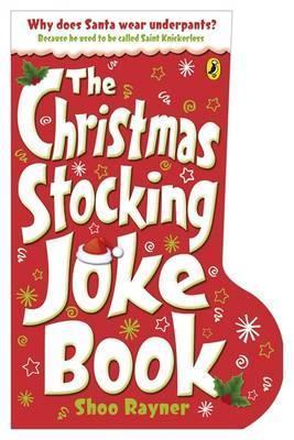 Christmas Stocking Joke Book by Shoo Rayner | Goodreads