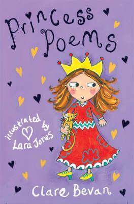 Princess Poems by Clare Bevan | Goodreads