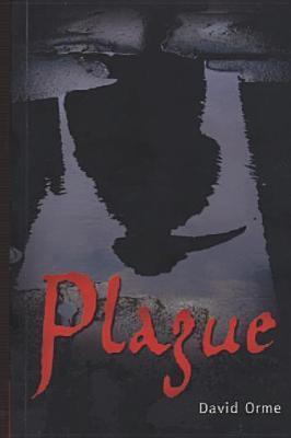 Plague: Shades Series by David Orme | Goodreads