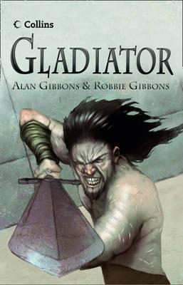 Gladiator by Alan Gibbons | Goodreads