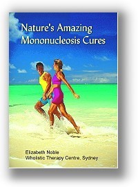 Nature's Amazing Mononucleosis Cure by Elizabeth Noble | Goodreads