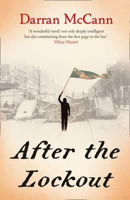 After the Lockout by Darran McCann | Goodreads