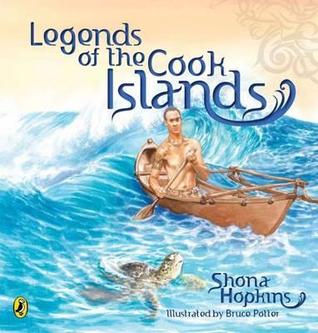 Legends of the Cook Islands by Shona Hopkins | Goodreads