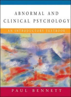 Abnormal and Clinical Psychology by Paul Bennett | Goodreads