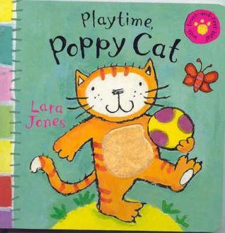 Playtime, Poppy Cat! by Lara Jones | Goodreads