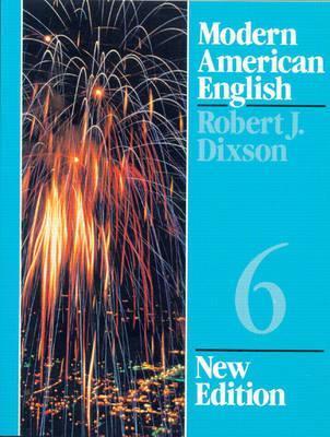 Modern American English Level 6 by Robert James Dixson | Goodreads