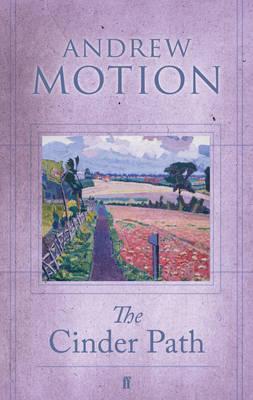 The Cinder Path by Andrew Motion | Goodreads