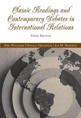 Classic Readings and Contemporary Debates in International Relations by ...