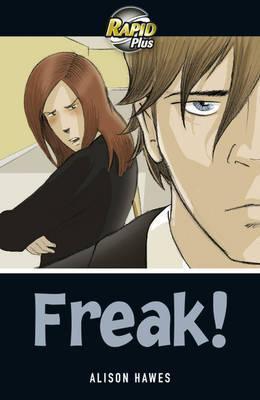 Rapid Plus 5a Freak! by Alison Hawes | Goodreads
