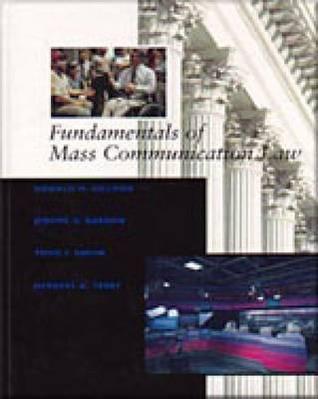 Fundamentals of Mass Communication Law by Donald M. Gillmor | Goodreads