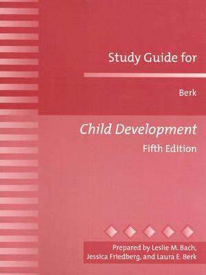 Study Guide for Berk Child Development by Laura E. Berk | Goodreads
