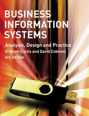 Business Information Systems: Analysis, Design and Practice by Graham ...