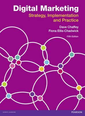 Digital Marketing: Strategy, Implementation and Practice by Dave ...