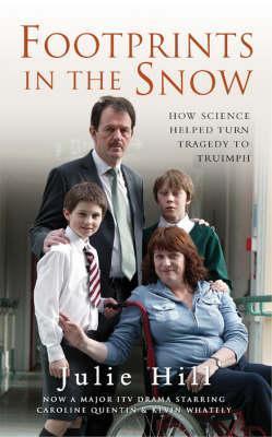 Footprints in the Snow : How Science Helped Turn a Tragedy to Triumph ...