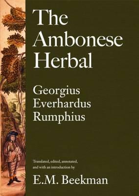 The Ambonese Herbal, Volumes 1-6 by Georgius Everhardus Rumphius ...