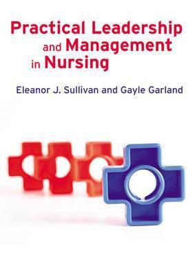 Effective Leadership and Management in Nursing by Eleanor J. Sullivan ...