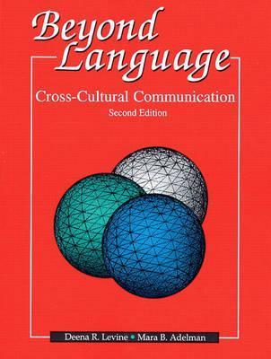 Beyond Language: Cross Cultural Communication by Deena R. Levine M.A ...
