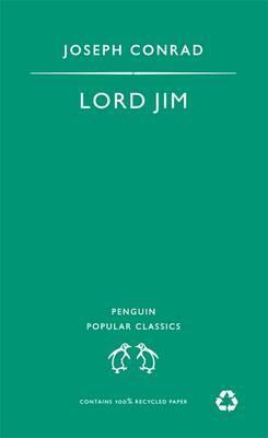 Lord Jim (Penguin Popular Classics) by Joseph Conrad | Goodreads