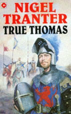 True Thomas by Nigel Tranter | Goodreads