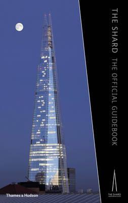 The Shard The Official Guidebook /anglais by Kenneth Powell | Goodreads
