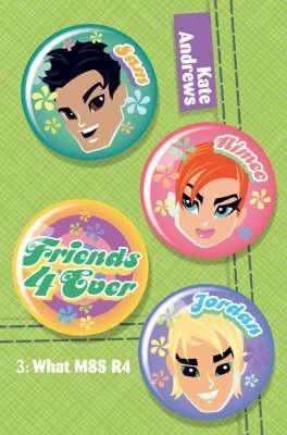 Friends 4 Ever by Kate Andrews | Goodreads