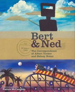 Bert and Ned by Patrick McCaughey | Goodreads