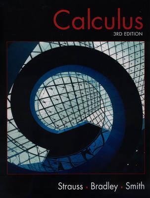 Calculus by Monty J. Strauss | Goodreads