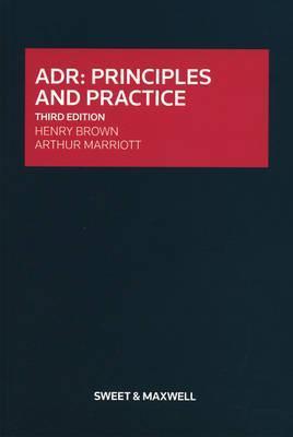 ADR Principles Practice by Henry J. Brown | Goodreads