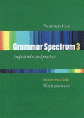 Grammar Spectrum 3. with Key by Norman Coe | Goodreads